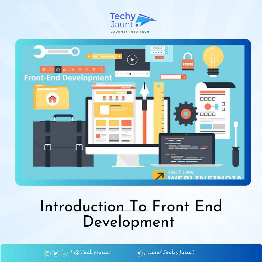 Introduction to Front-end development | by TechyJaunt | Medium