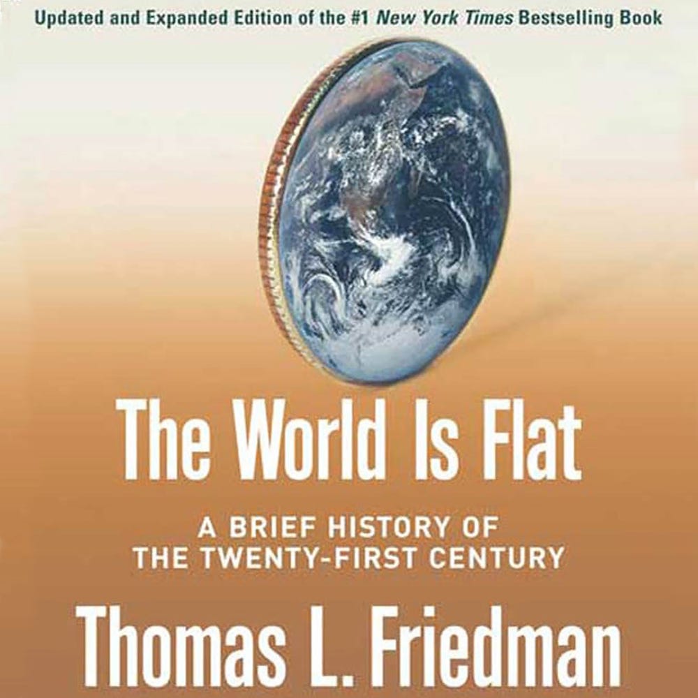 The 15-year review of The World Is Flat | by Scalable Analysis | Open ...