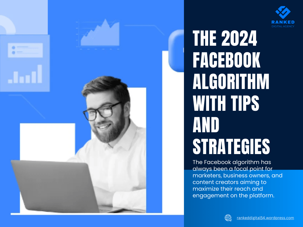 The 2024 Facebook Algorithm with Tips and Strategies | by JEFFREY DEL ROSARIO | Aug, 2024 | Medium