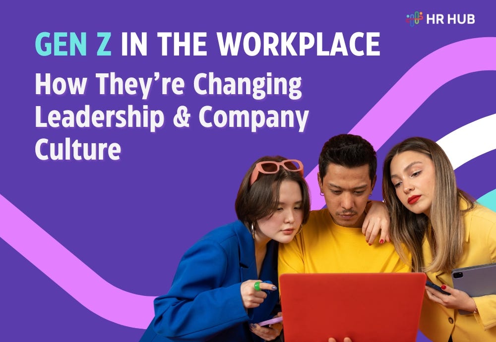 Gen Z in the Workplace: How They’re Changing Leadership & Company ...