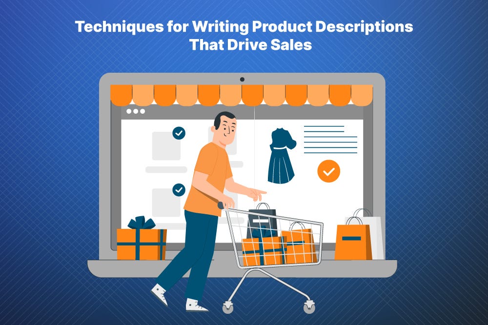 Techniques for Writing a Product Description to Drive Sales | by Amal ...