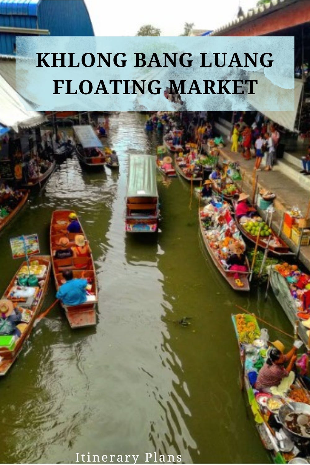 Khlong Bang Luang Floating Market Itinerary | by Jesyca Lora 👉🌐 | Medium
