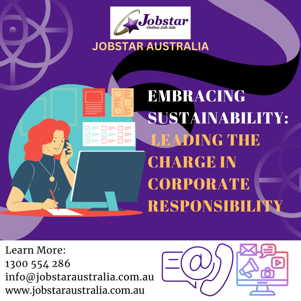 Embracing Sustainability: Leading the Charge in Corporate Responsibility | by Jobstar Australia ...