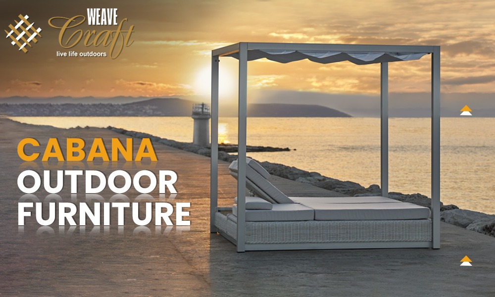 Weavecraft’s Cabana Outdoor Furniture Pieces for Stylish Retreats | by ...