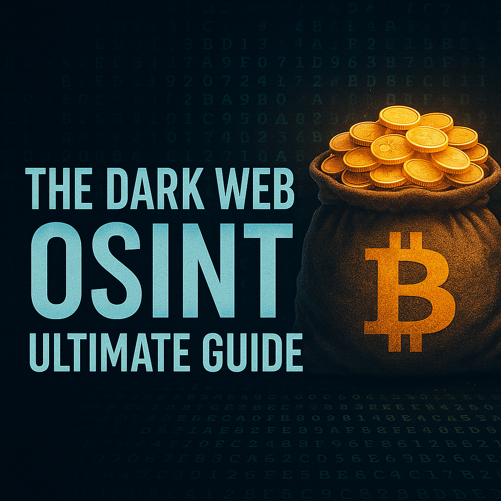 The Dark Web OSINT Ultimate Guide: Uncovering Hidden Secrets in Stolen ...