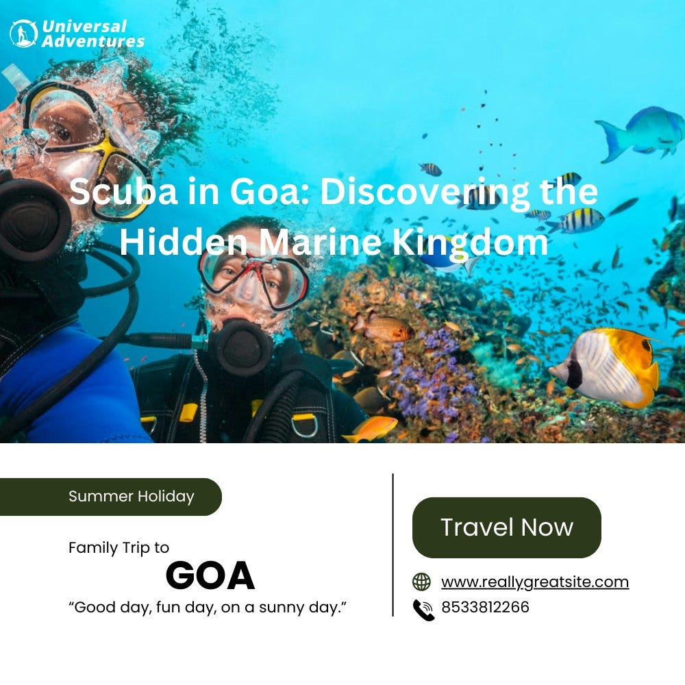 Scuba in Goa: Discovering the Hidden Marine Kingdom | by Strengervinay ...