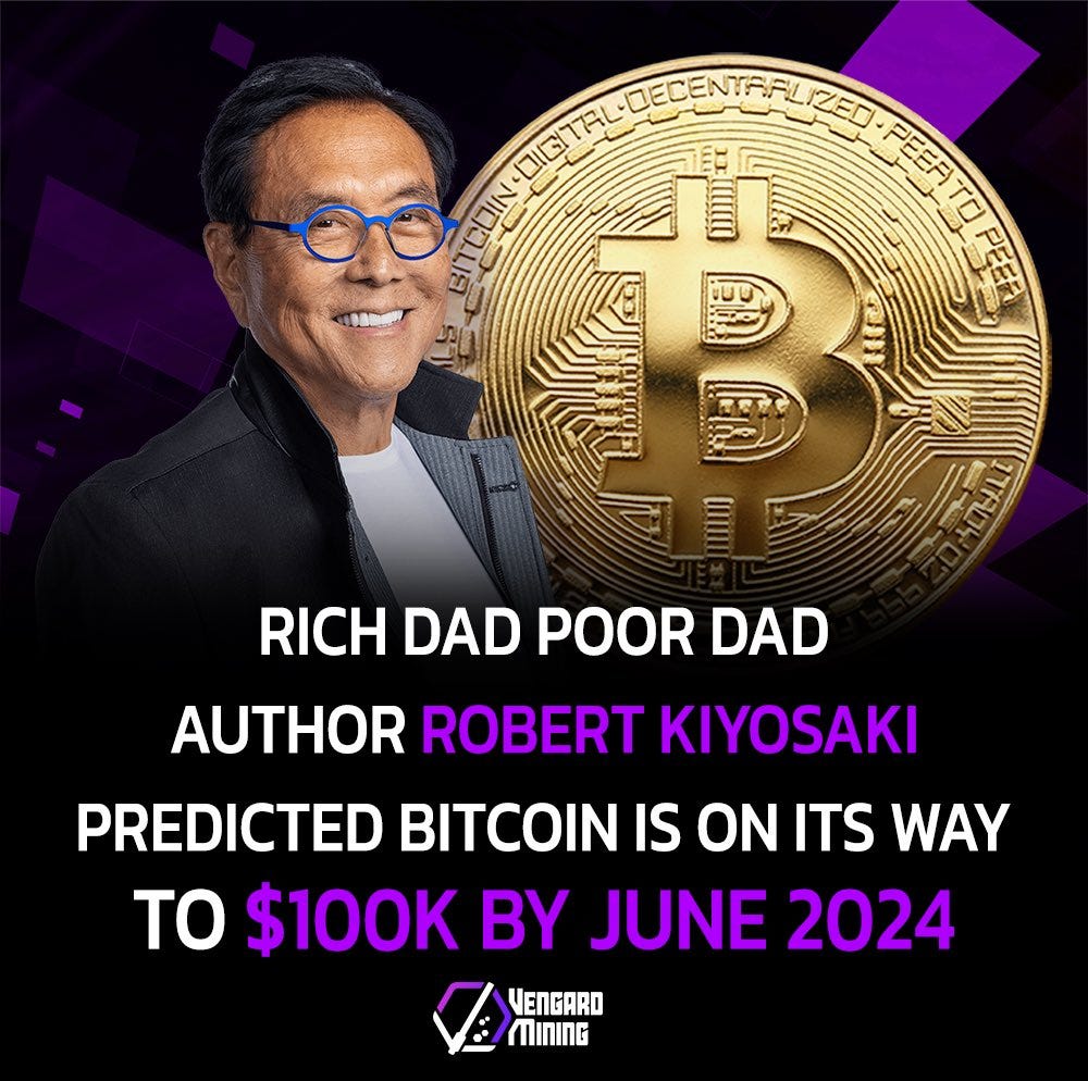 Unlock the $100K Bitcoin Potential with Vengard Mining: A Nod from Robert Kiyosaki | by Vengard ...