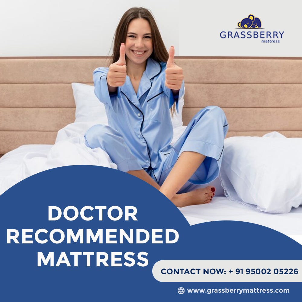 Doctor recommended mattress by Grassberry mattress: Your Pathway to ...