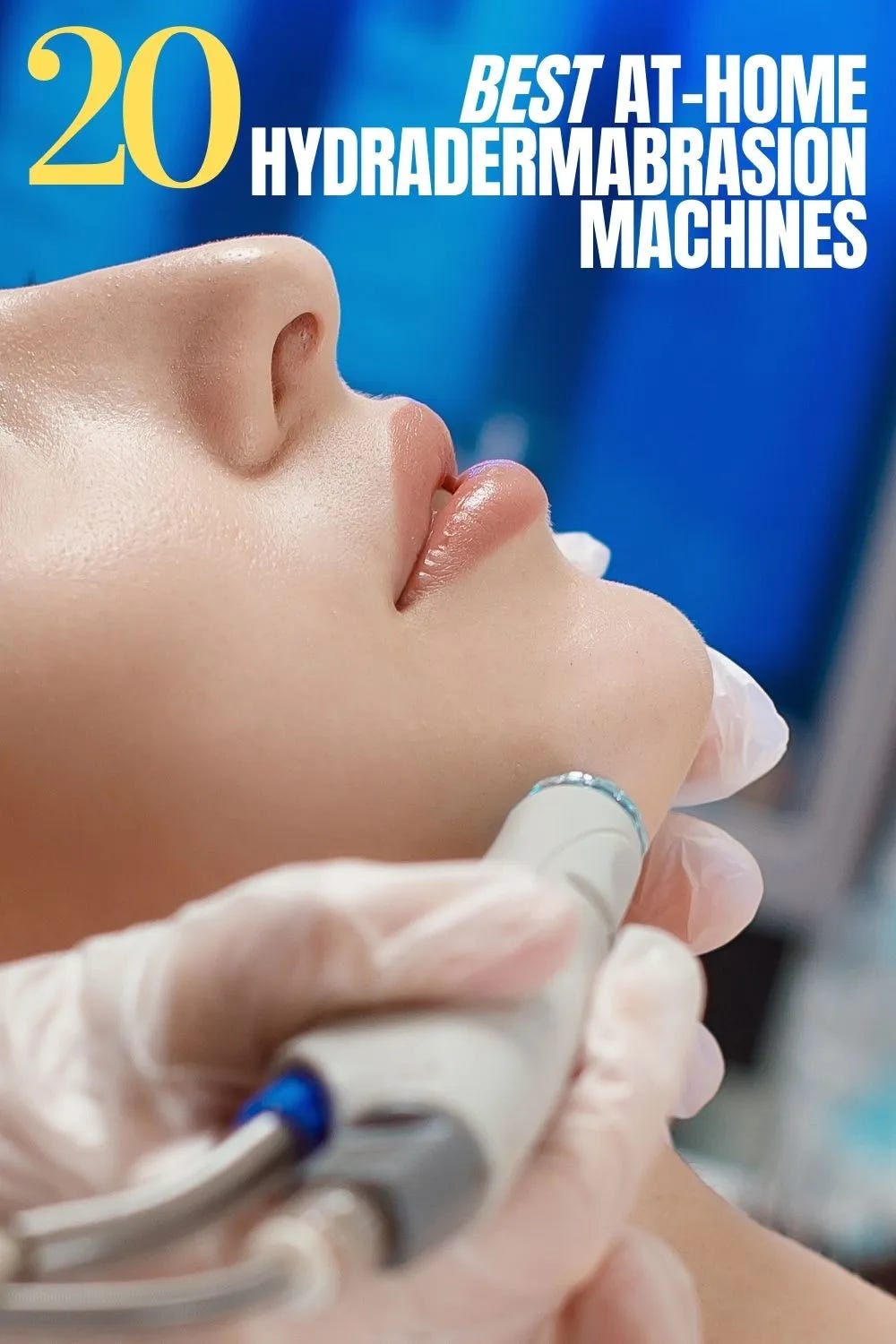 20 Best At-Home Hydrodermabrasion Facial Machines Of 2021 | by DermaFun ...
