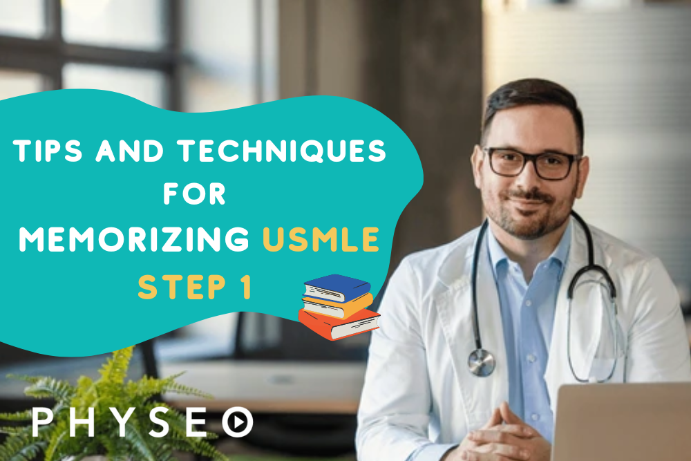 Tips and Techniques for Memorizing USMLE Step 1 | by Physeo | Medium