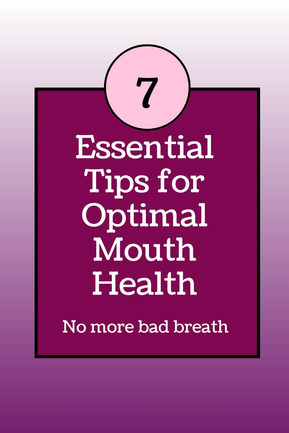7 Essential Tips for Optimal Mouth Health: Boost Your Oral Hygiene | by ...