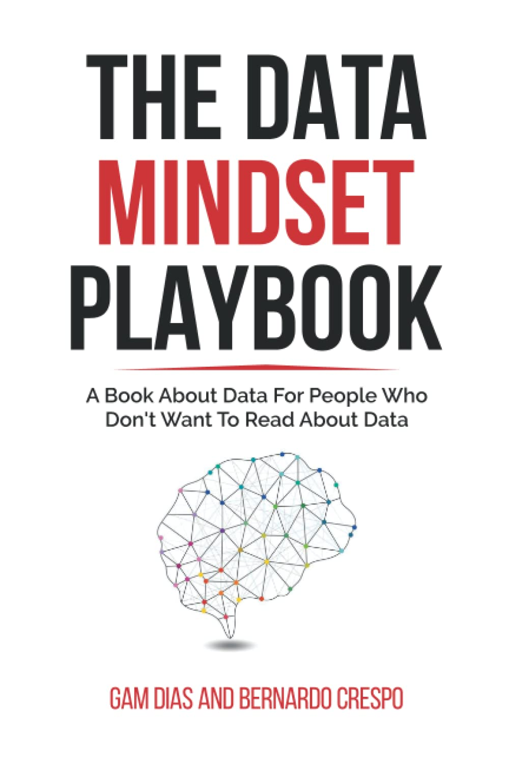 The Data Mindset Playbook:. Beautiful simple linear stories that… | by ...