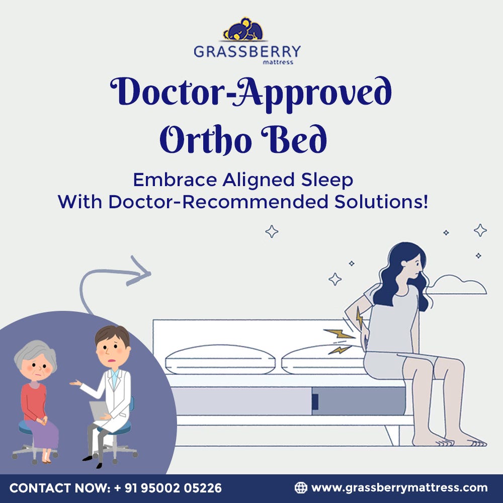 Sleep Better, Live Healthier: Doctor-Approved Ortho Beds for Optimal ...