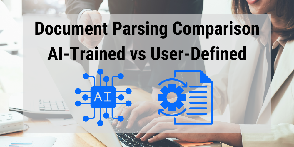 A Document Parsing Comparison: AI-Trained vs User-Defined | Medium