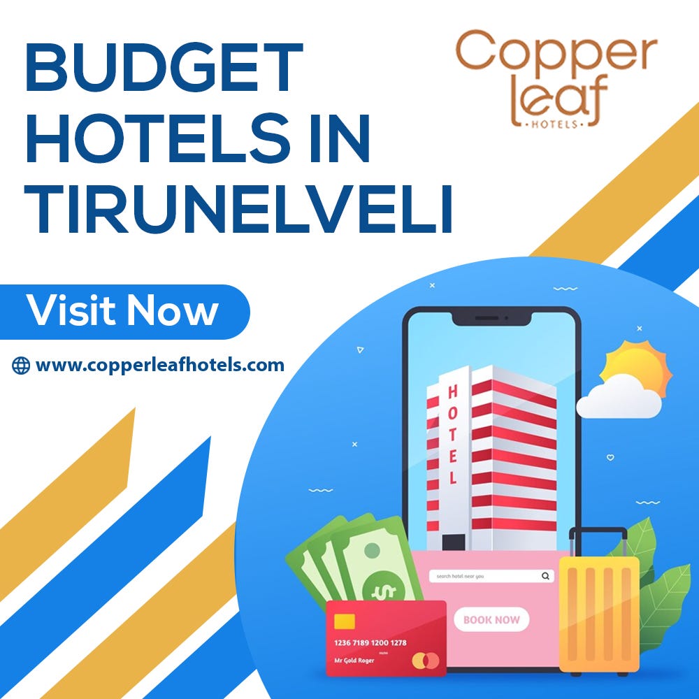 Where Comfort Meets Hospitality: Tirunelveli’s Finest Hotels | by ...
