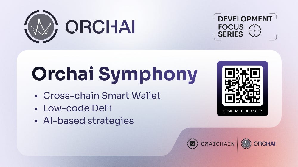 [Development Focus series] — Ep 8 — Orchai Symphony to Orchestrate Low ...