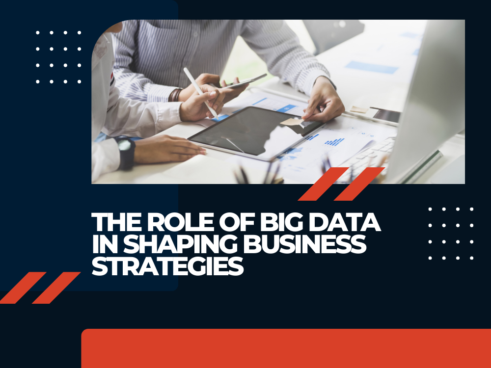 The Role of Big Data in Shaping Business Strategies | by Jeremy Johnson ...