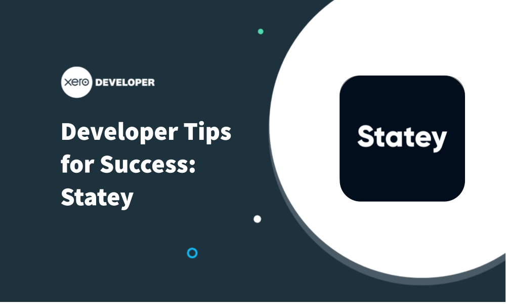 Developer tips for success: Statey spotlight | by Millie Soutter | Xero ...