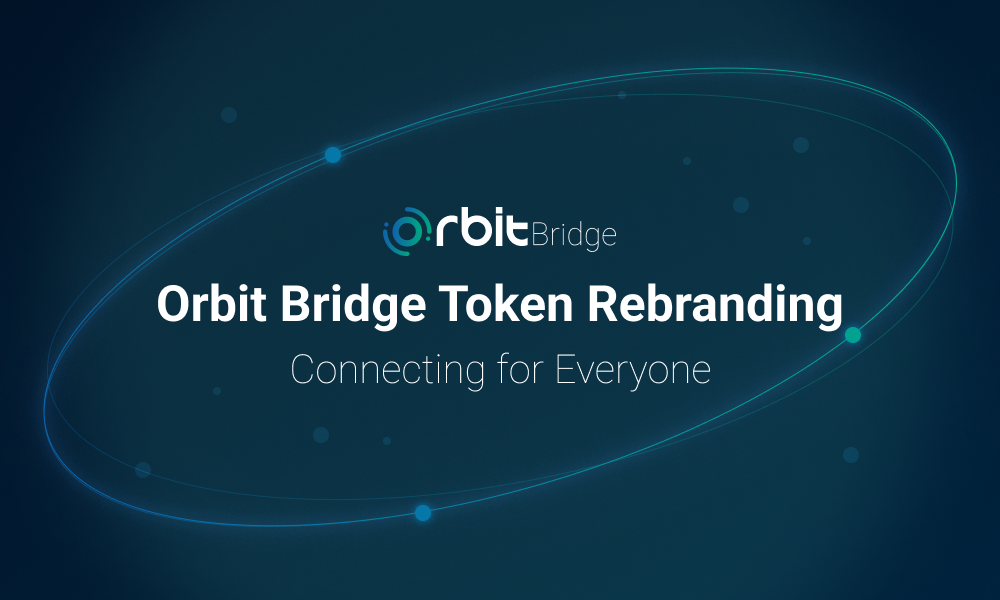 Orbit Bridge Token Rebranding: Connecting for Everyone | by OrbitChain ...