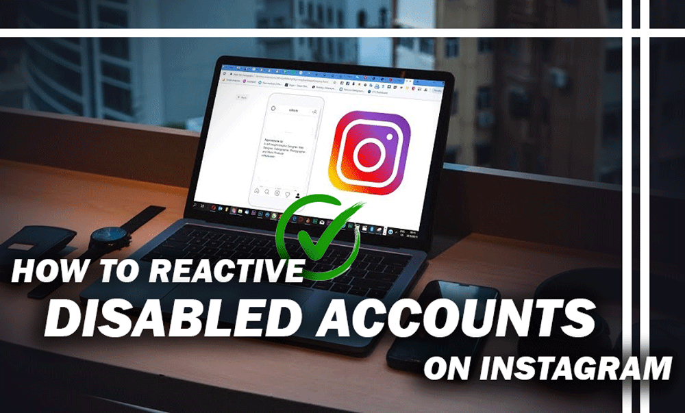 How To Reactive Disabled Accounts On Instagram? | by Goinstagramcom ...