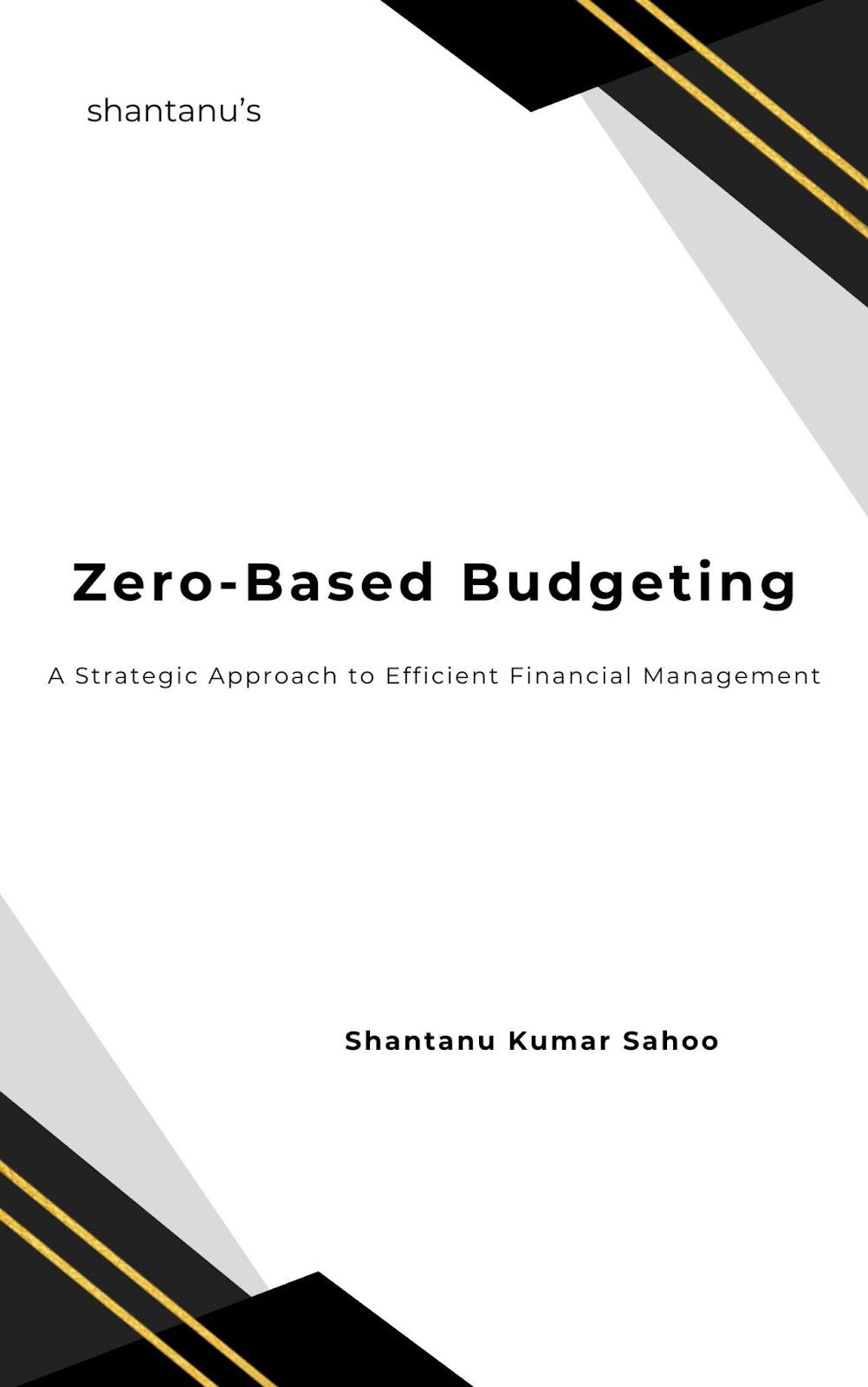 Introduction. Zero-based budgeting (ZBB) is a… | by Shantanukumarsahoo ...