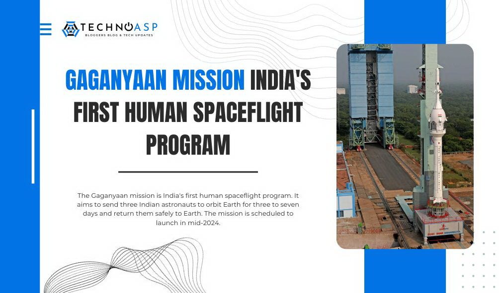 Gaganyaan Mission: India’s First Human Spaceflight Program | by Varma ...