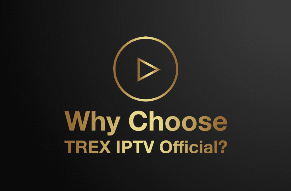 Why Choose TREX IPTV Official?. Why Choose TREX IPTV Official? | by Trexiptvofficial | Aug, 2024 ...