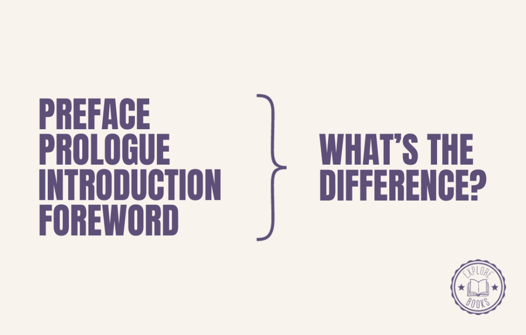 What’s the Difference? Preface, Prologue, Introduction, and Foreword ...