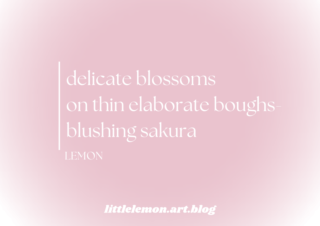 Haiku: blushing sakura 🌸 . Delicate blossoms | by Lemon | Medium
