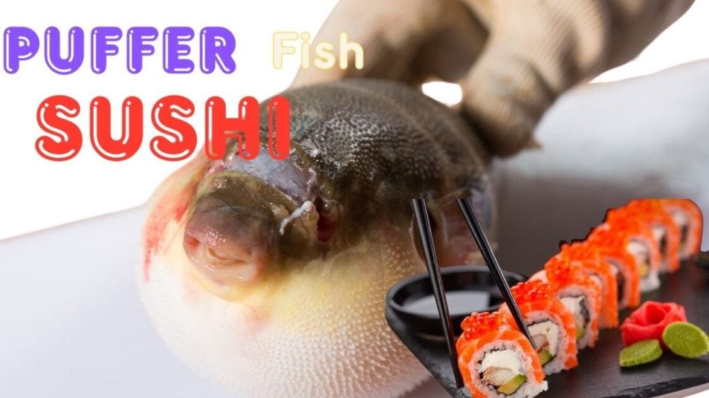 Puffer Fish Sushi Delight: Culinary Adventure | by saad ahmad | Apr ...