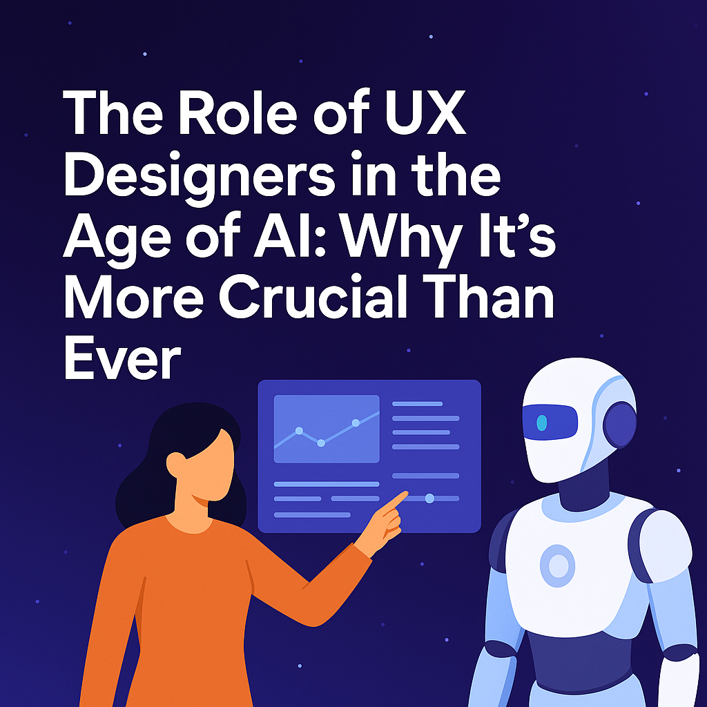 The Role of UX Designers in the Age of AI: Why It’s More Crucial Than Ever | by Eunice Jung ...