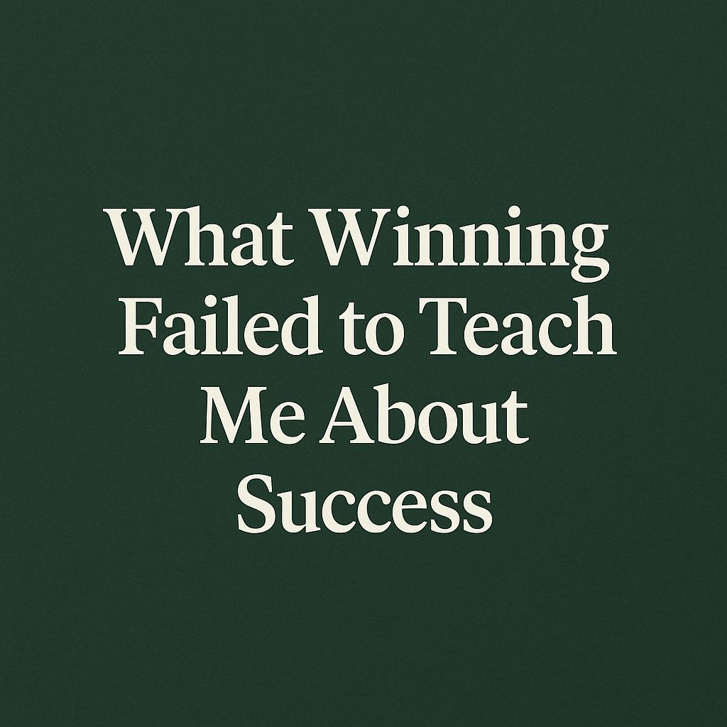What Winning Failed to Teach Me About Success | by Riddle Sphere | Medium