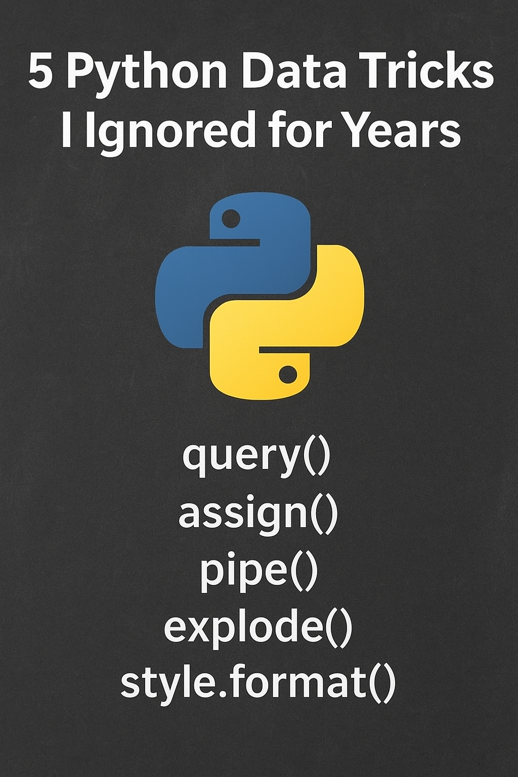 5 Python Data Tricks I Ignored for Years | by Jaume Boguñá | Python in ...