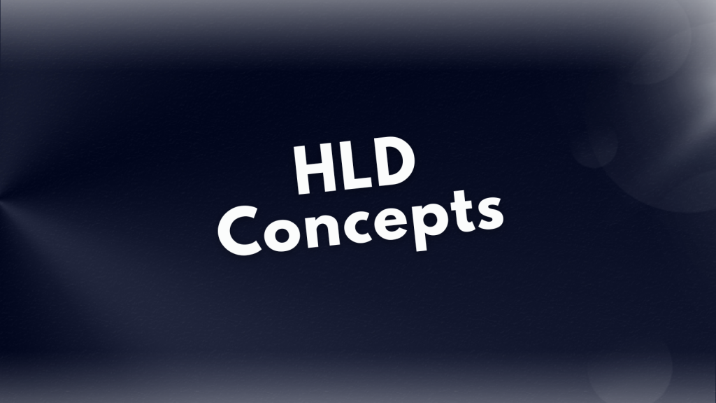 High Level Design Concepts For Data Intensive Applications | by Code ...