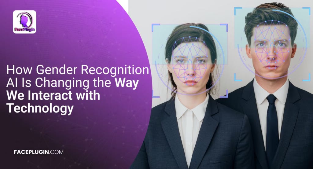 How Gender Recognition AI Is Changing the Way We Interact with ...