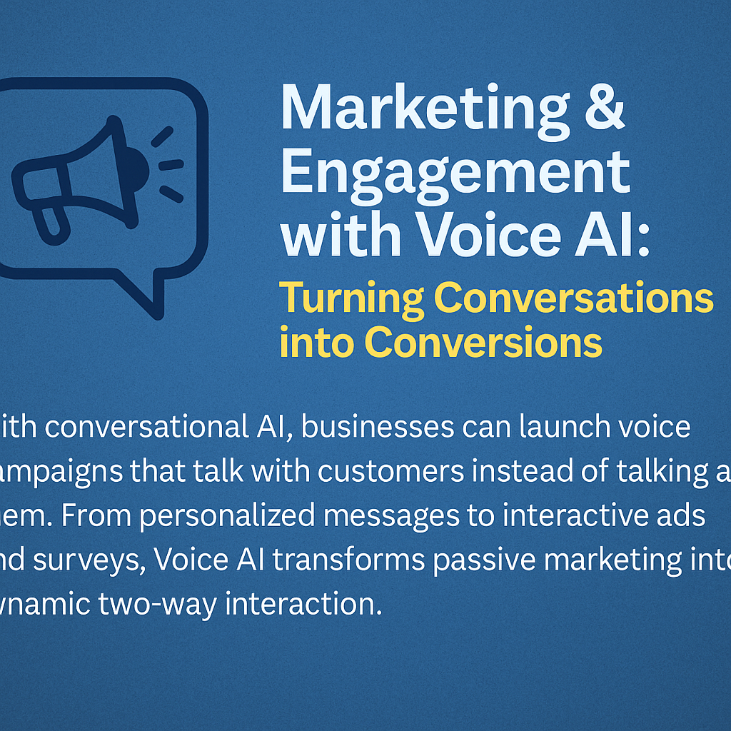 Marketing & Engagement with Voice AI: Turning Conversations into ...