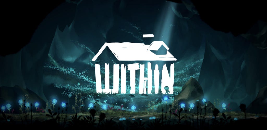 [Game Dev. Journal] Game Concept of Within : Set off on a Magnificent ...