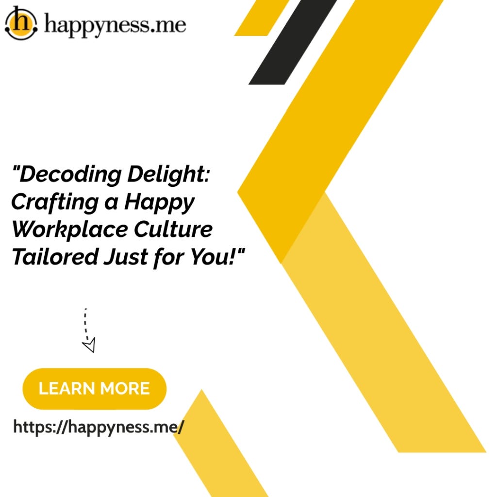 Crafting Your Personalized Happiness: A Dive into Workplace Joy | by ...