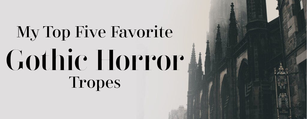 My Top Five Gothic Horror Tropes. — Jillane E. Purrazzi | by J.E ...