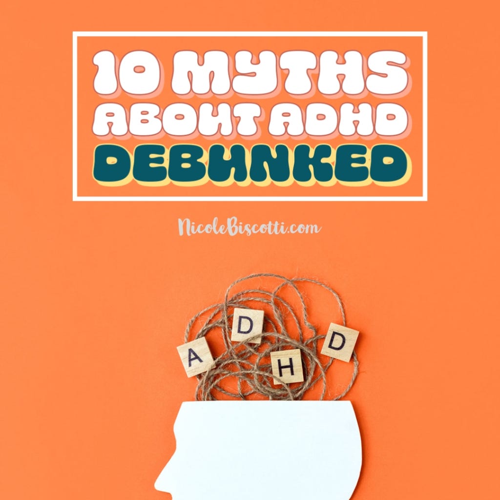 10 Myths Debunked about ADHD. (Excerpt from I Can Learn When I’m… | by ...