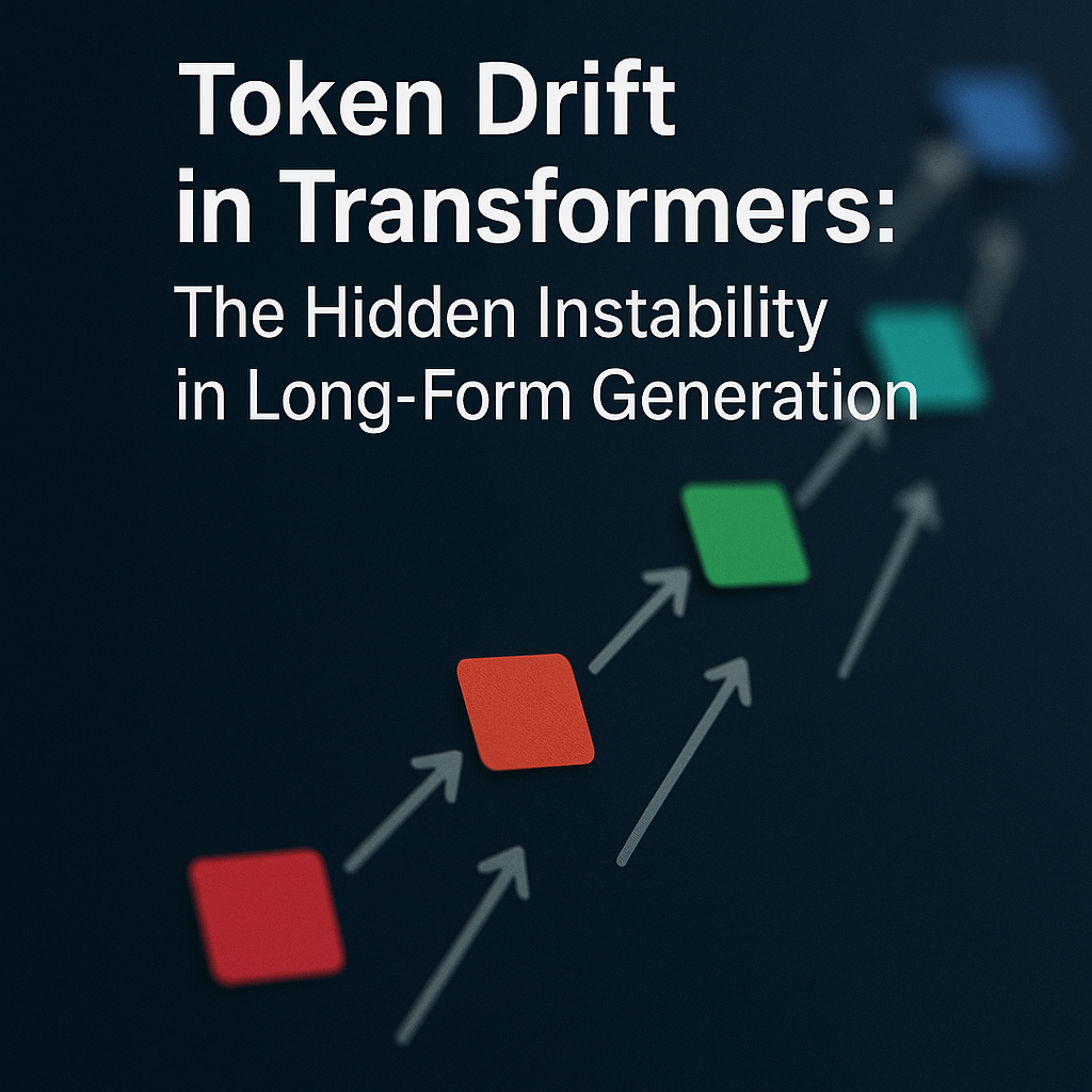 Token Drift in Transformers. The Hidden Instability in Long-Form… | by ...