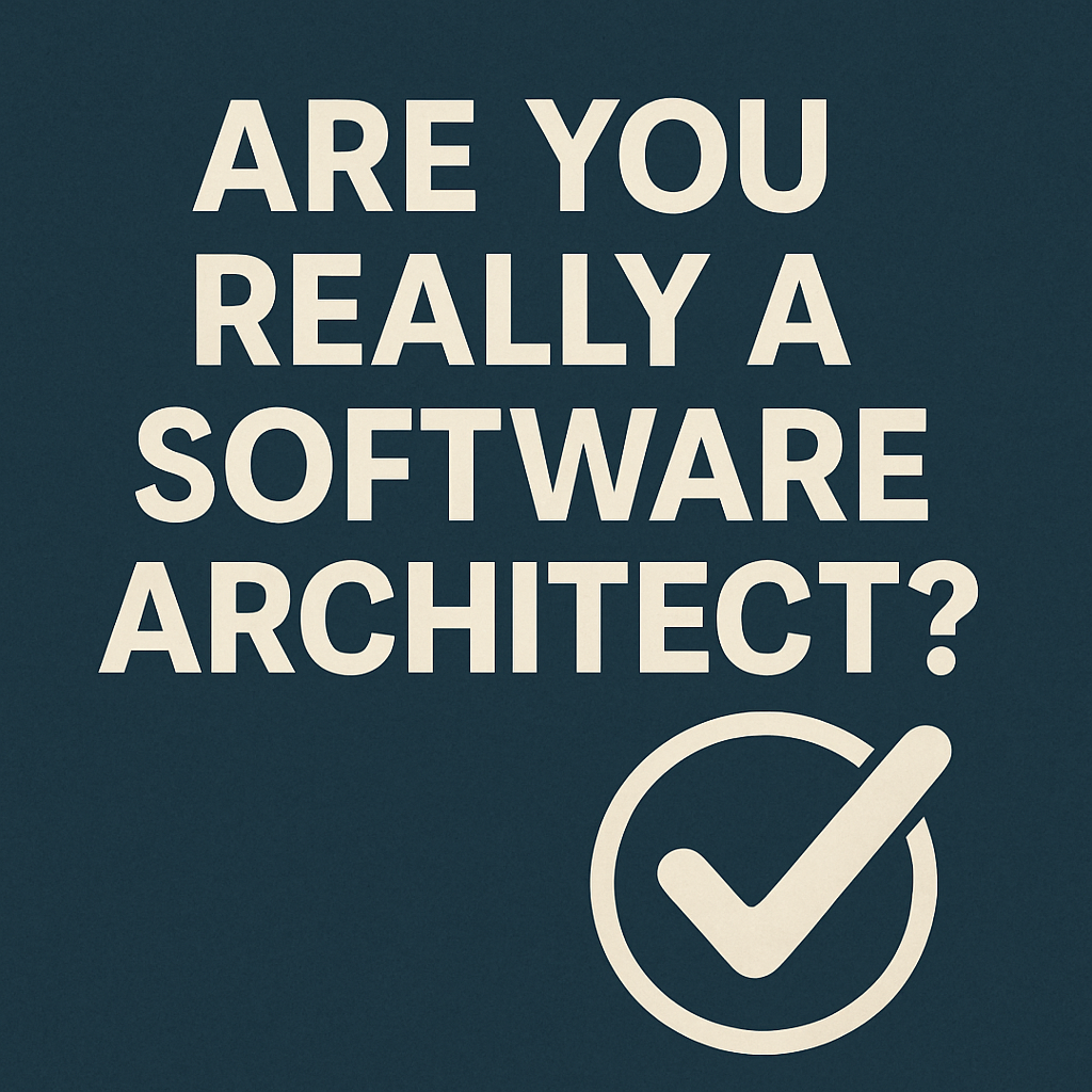 Are You Really a Software Architect? | by Gedeón Domínguez Torán | Medium