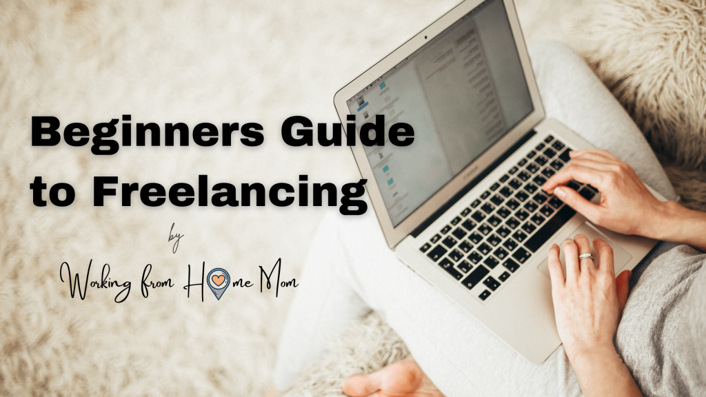 Beginners Guide to Freelancing. Learn the basics before even starting a ...