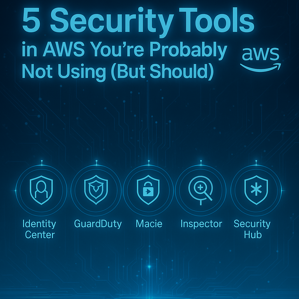 5 Security Tools in AWS You’re Probably Not Using (But Should) | by ...