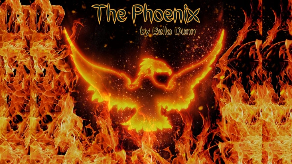The Phoenix. “I am a phoenix, you know.” | by Bella Dunn | Jan, 2025 ...