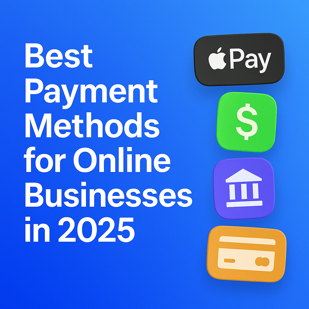 Best Payment Methods for Online Businesses in 2025 | by TODAPAY | Sep ...