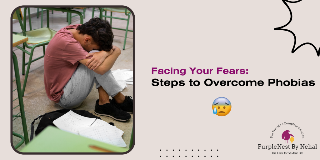 Facing Your Fears: Steps to Overcome Phobias | by Purplenest | Sep ...