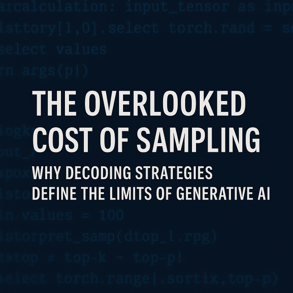Why Decoding Strategies Define the Limits of Generative AI | by Zaina ...