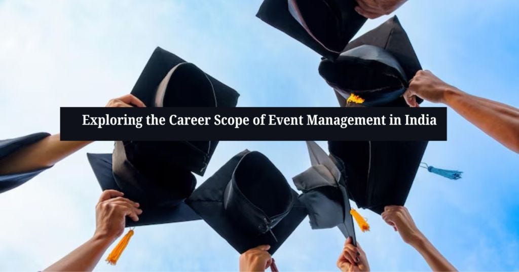 Exploring the Career Scope of Event Management in India - Immindia ...