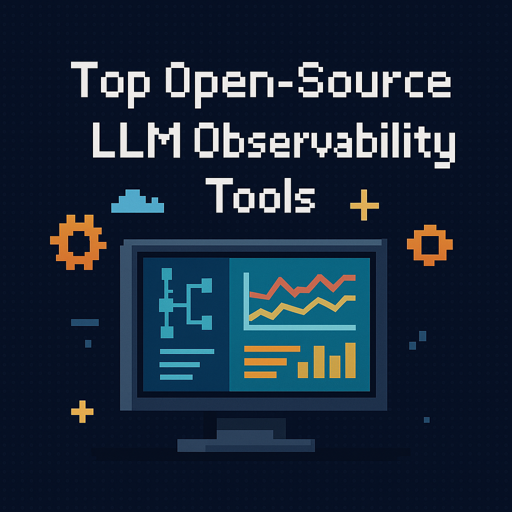 Top Open-Source LLM Observability Tools in 2025 | by The Practical Developer | Medium